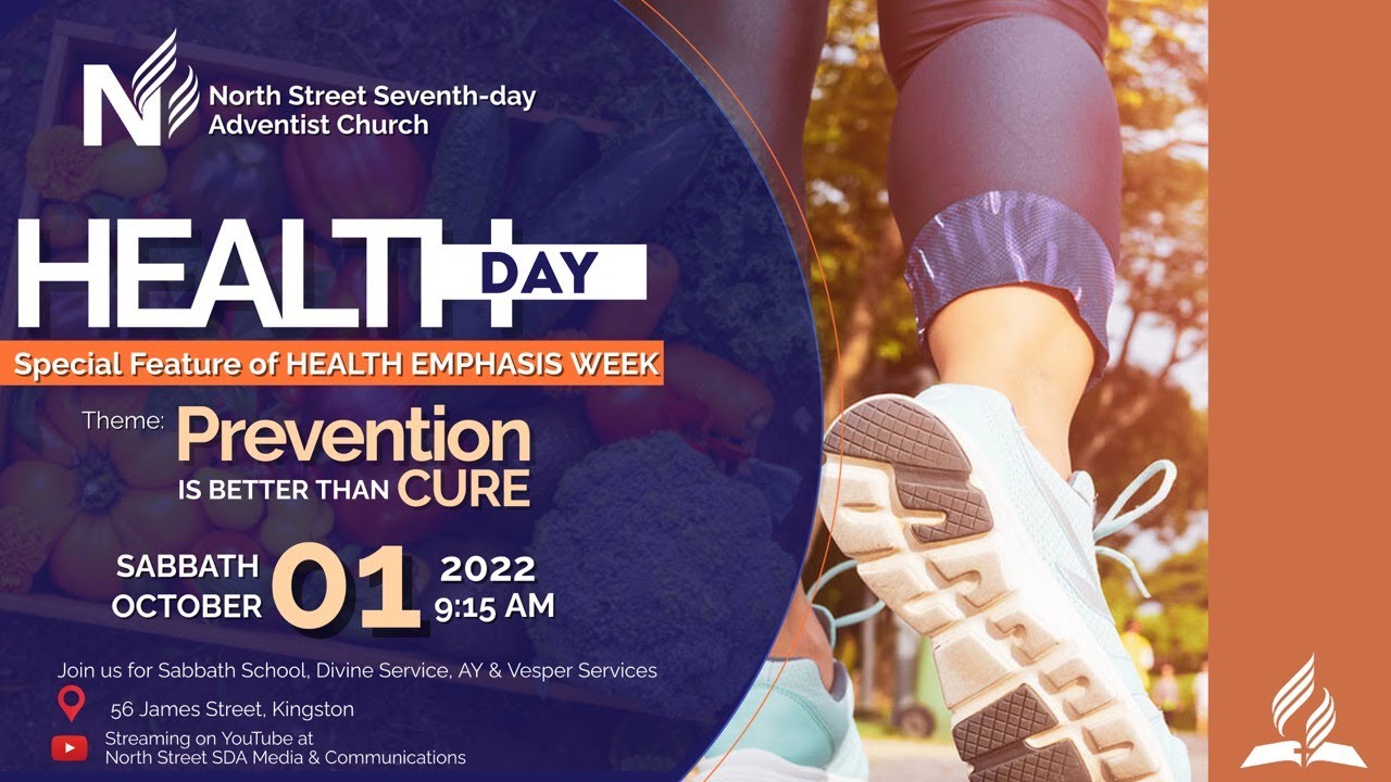 Health Day | North Street SDA | Sabbath Service | AM | October 1, 2022 ...