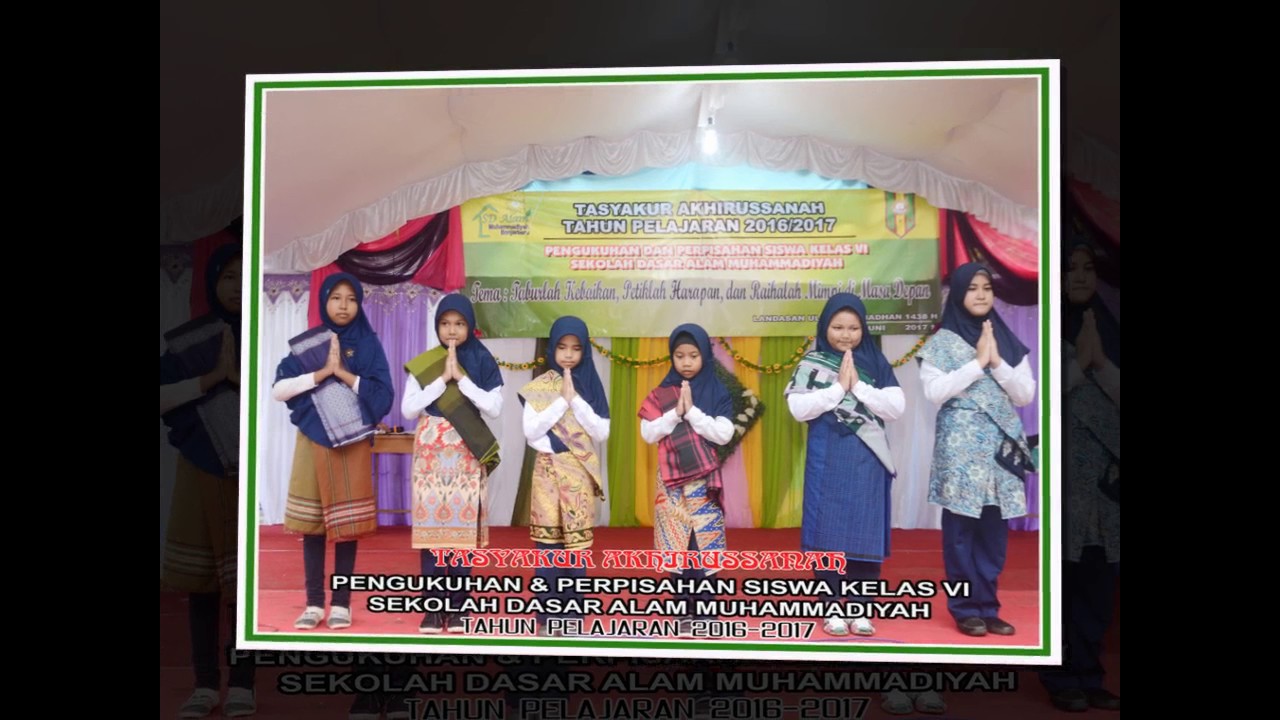 Tasyakur Akhirussanah 2017 SD Alam Muhammadiyah - YouTube