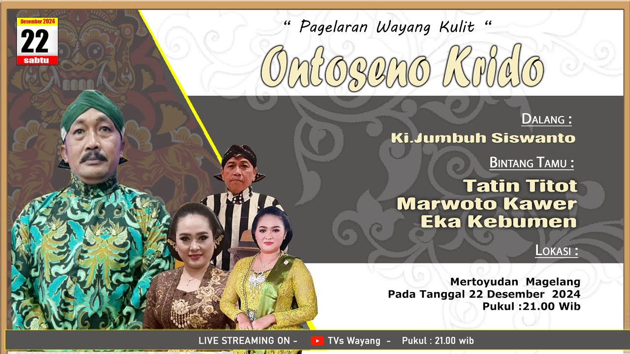 #LIVE WAYANG KULIT KI.JUMBUH SISWANTO || BINTANG TAMU : EKA KEBUMEN ...
