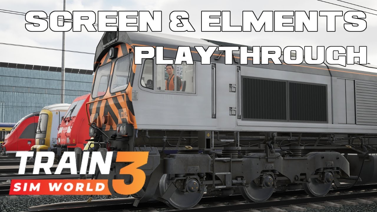 Train Sim World 3 Screen Elements Lets Play Through Screen Overlay ...