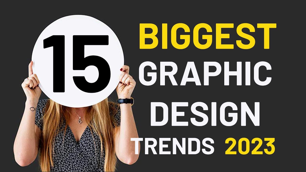 15 of the Biggest Graphic Design Trends for 2023 - YouTube