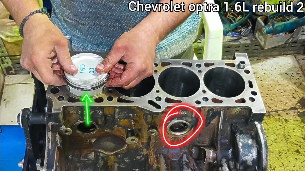 عمرة محرك شيفروليه أوبترا #الجزء_الثاني _ Chevrolet Optra 1.6L Engine ...