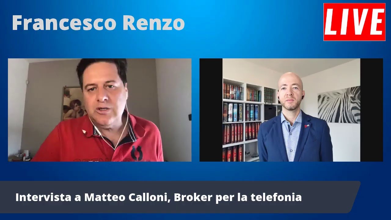 🎙 Prima parte - Intervista a Matteo Calloni, Broker per la telefonia ...