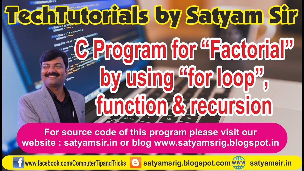 C Program For Factorial By Using For Loop Function And Recursion YouTube C Program For Factorial By Using For Loop Function And Recursion YouTube