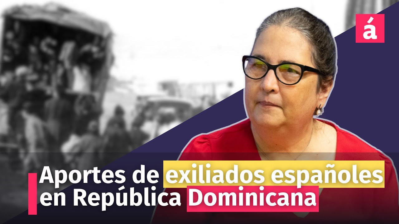 Aportes de exiliados españoles en República Dominicana - YouTube