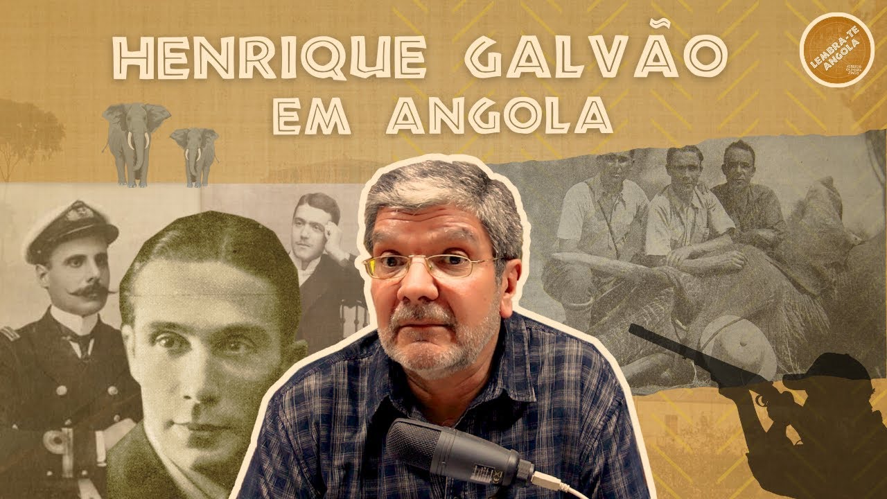 HENRIQUE GALVÃO EM ANGOLA - ALBERTO OLIVEIRA PINTO - LEMBRA-TE, ANGOLA ...