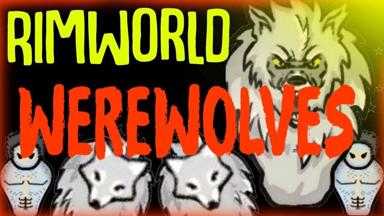 Werewolves! Rimworld Mod Showcase (First Impressions) - YouTube