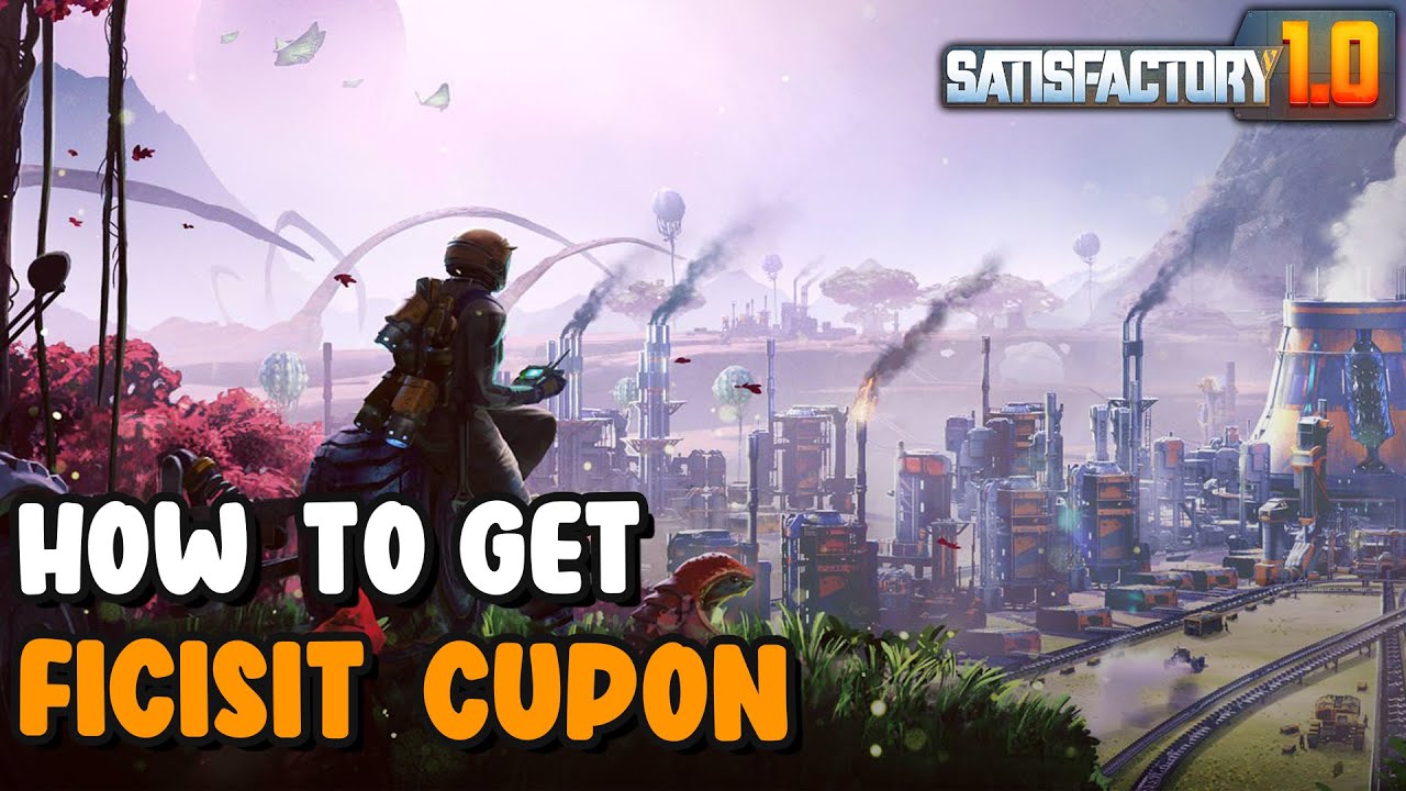 Satisfactory 1.0 How To Get FICSIT Cupon - YouTube
