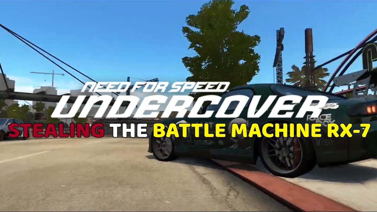 Need for Speed: Undercover - Stealing the Battle Machine RX-7 - YouTube