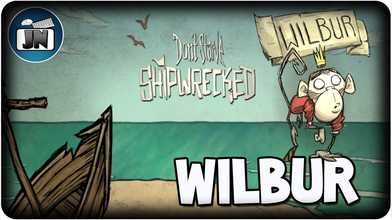Don't Starve Shipwrecked DLC - Wilbur [PT-BR] - YouTube