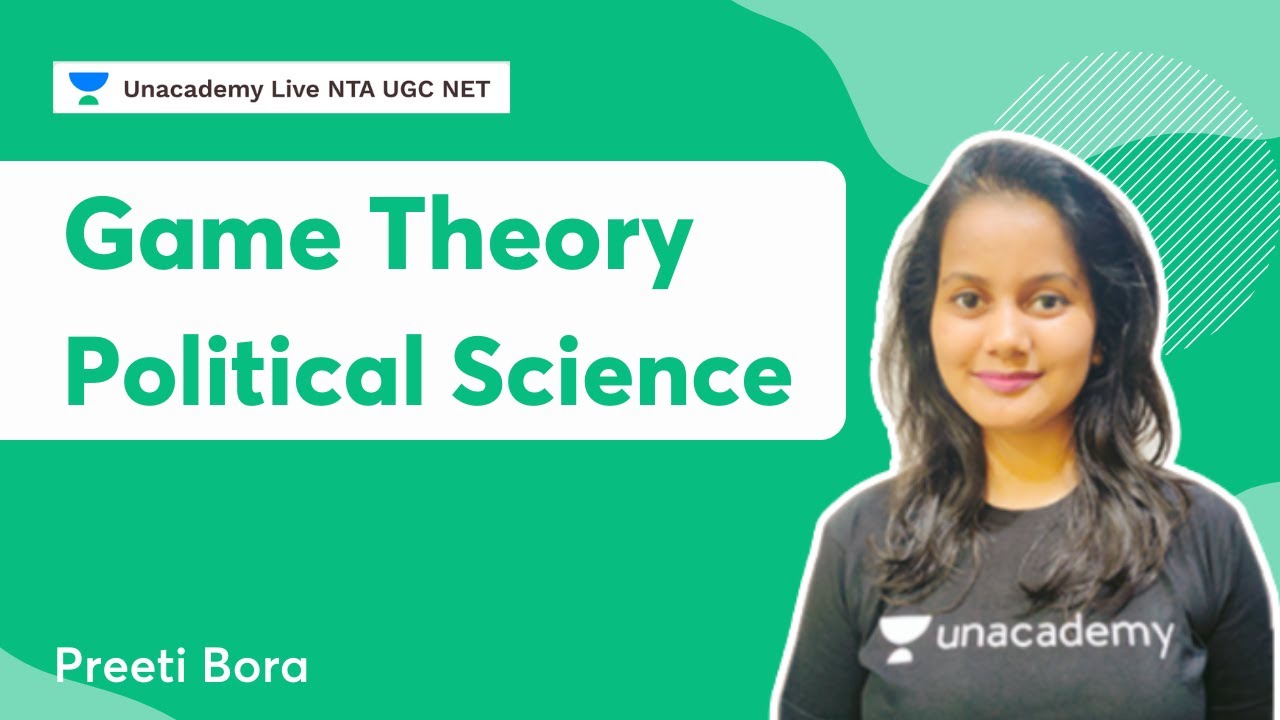 Game Theory | Political Science | Preeti Bora | NTA UGC NET - YouTube