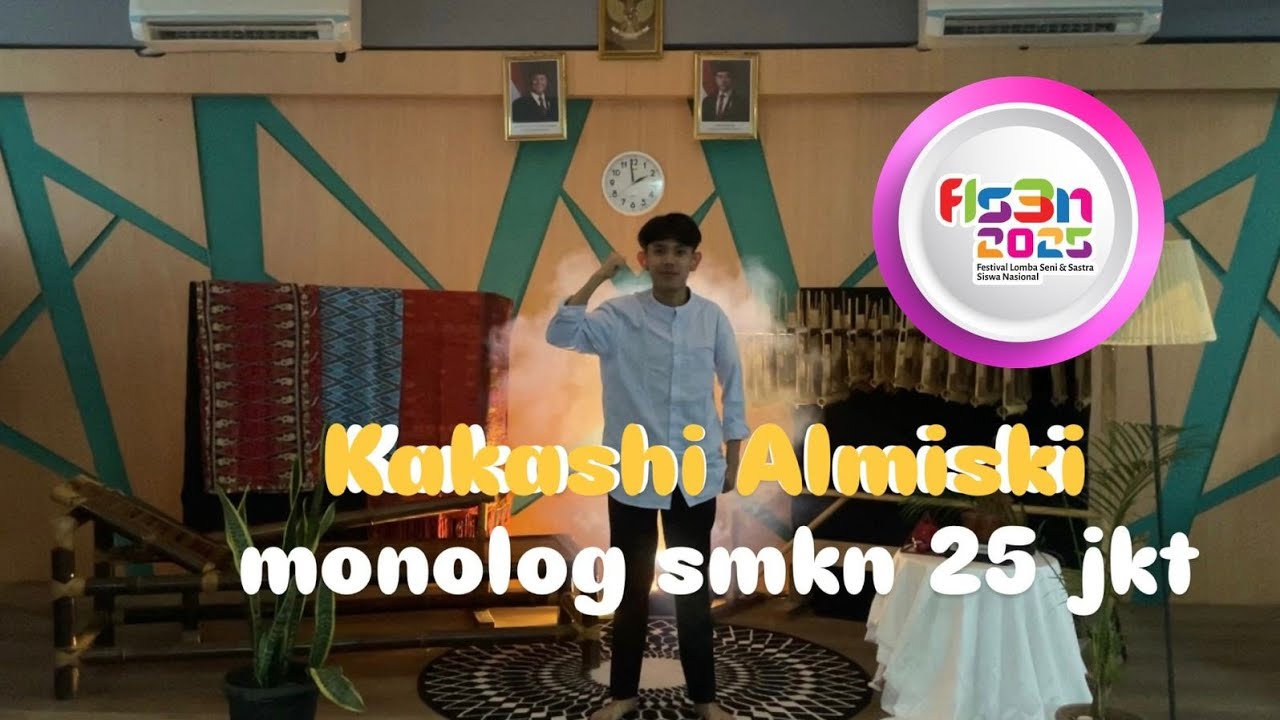 PESERTA MONOLOG FLS3N SMKN 25 JKT 2025 - YouTube