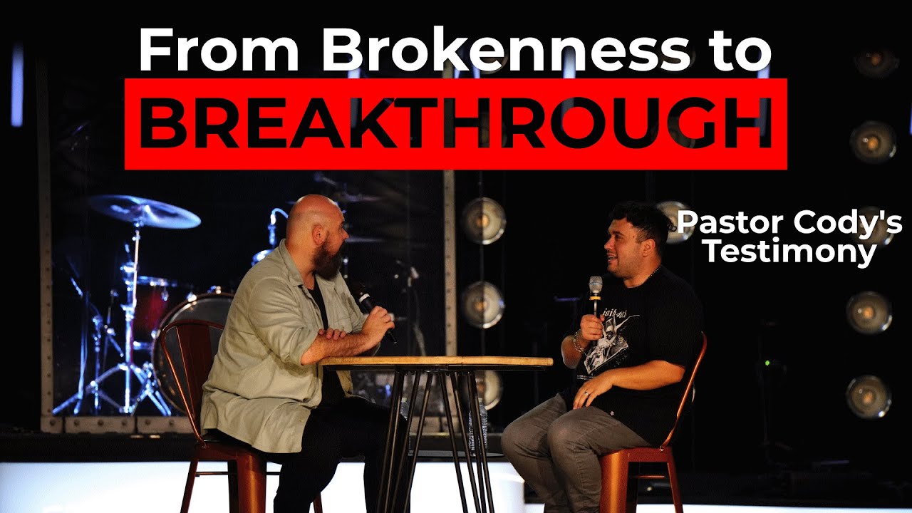 From Brokenness to Breakthrough: Pastor Cody Watts Shares His Powerful ...