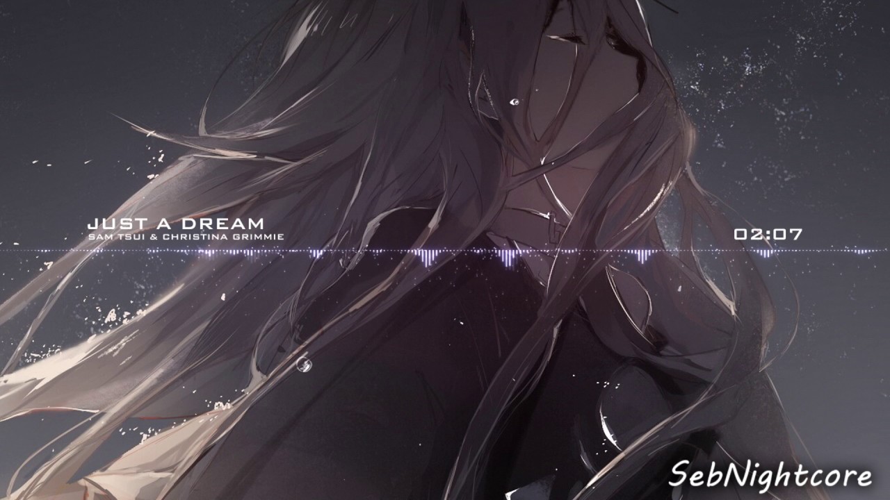 [Nightcore] Just A Dream - Sam Tsui & Christina Grimmie - YouTube