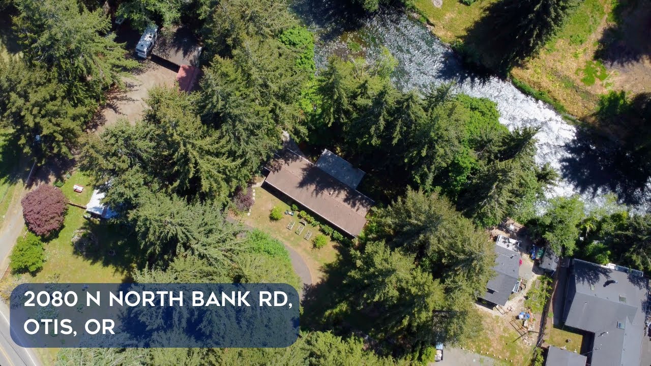 2080 N North Bank Rd, Otis OR - YouTube