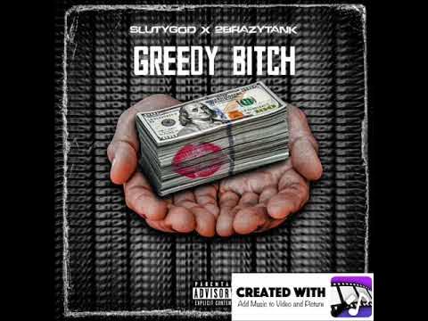 Greedy Bitch Ft 2brazytank (Official Audio) - YouTube