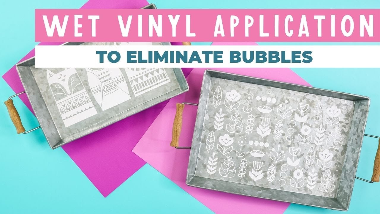 Wet Vinyl Application Method with Your Cricut - YouTube