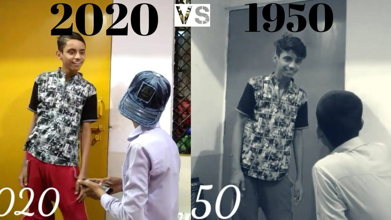 1950 Vs 2020 [ FUNNY VIDEO ] - YouTube