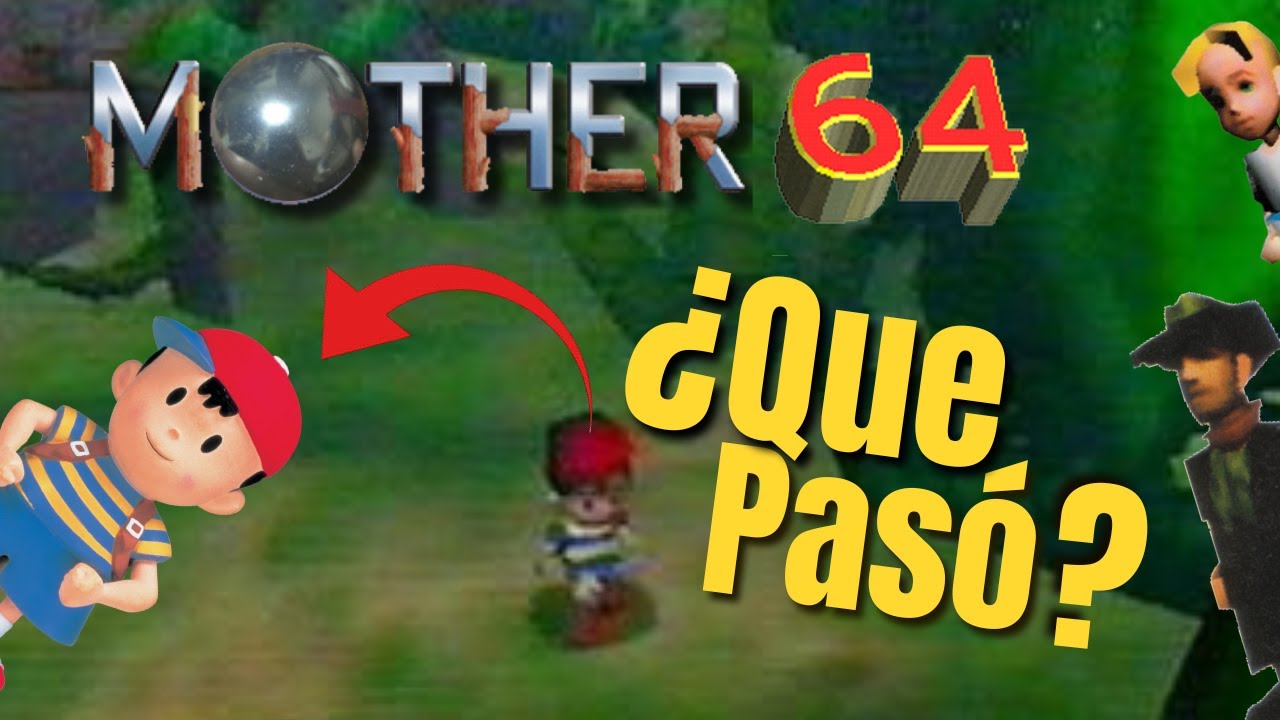 ¿QUE PASO CON EARTHBOUND 64/MOTHER 3? - YouTube