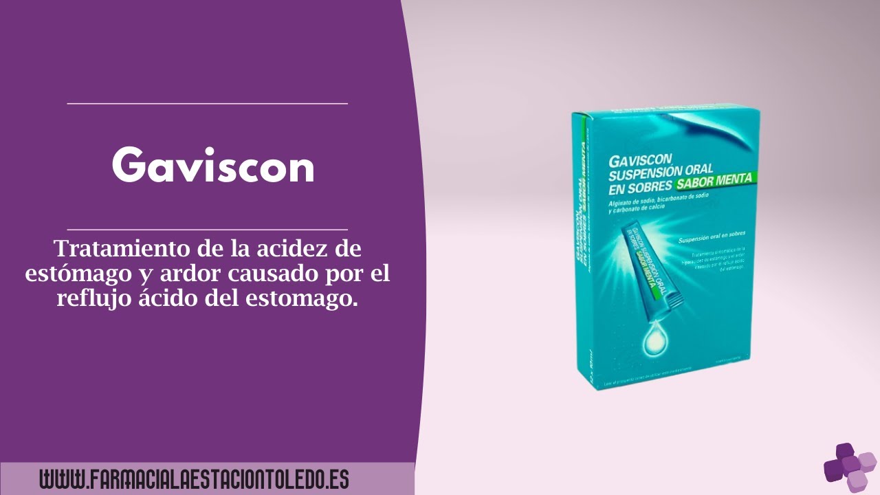 Gaviscon sobres - ardor, gases. - YouTube