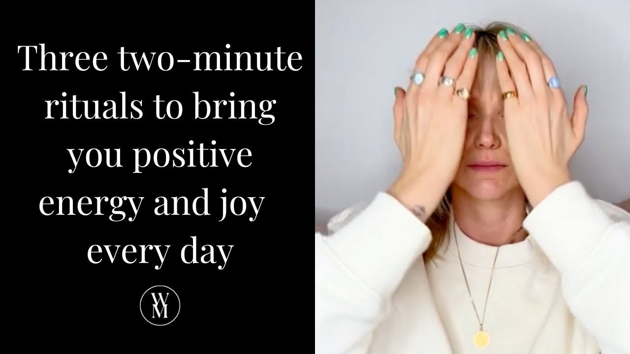 2-minute energy rituals to bring you joy every day - YouTube