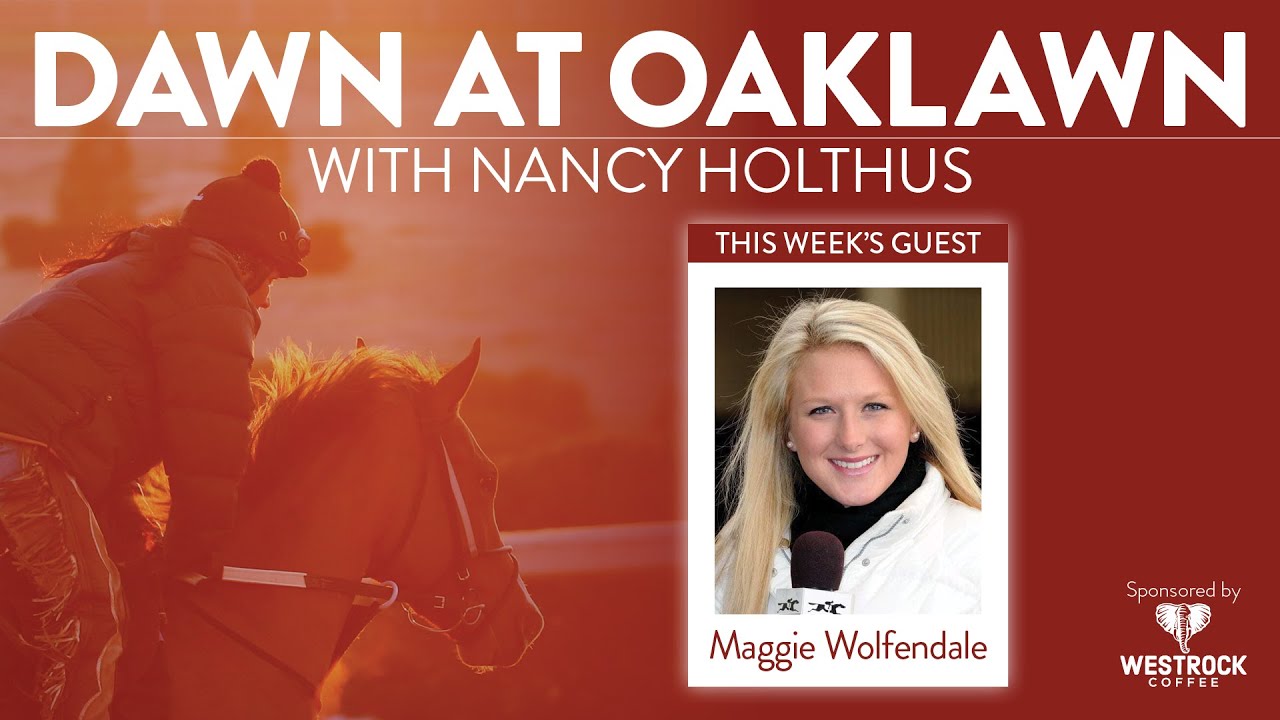 Dawn at Oaklawn with Maggie Wolfendale - YouTube