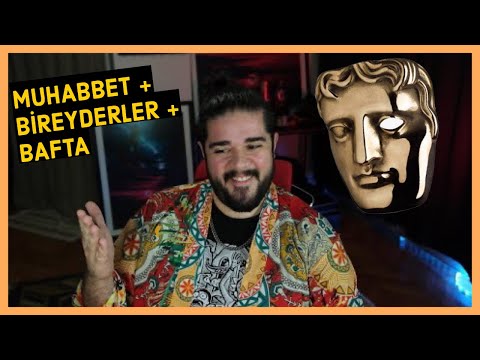 [8 Nisan 2022] Bireyderler ile BAFTA Games Awards 2022 ve YouTube Yeni Dönem