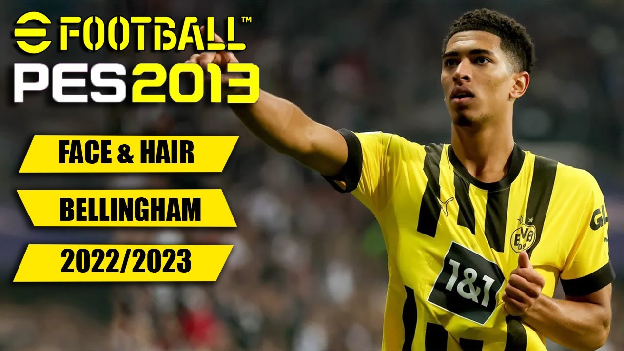 PES 2013 • New Face & Hair Jude Bellingham 2023 - YouTube