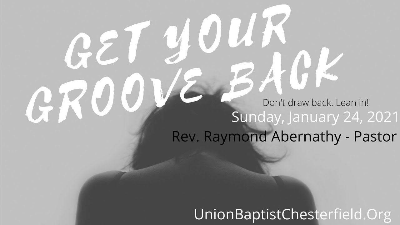 Get Your Groove Back 1-24-2021 - YouTube