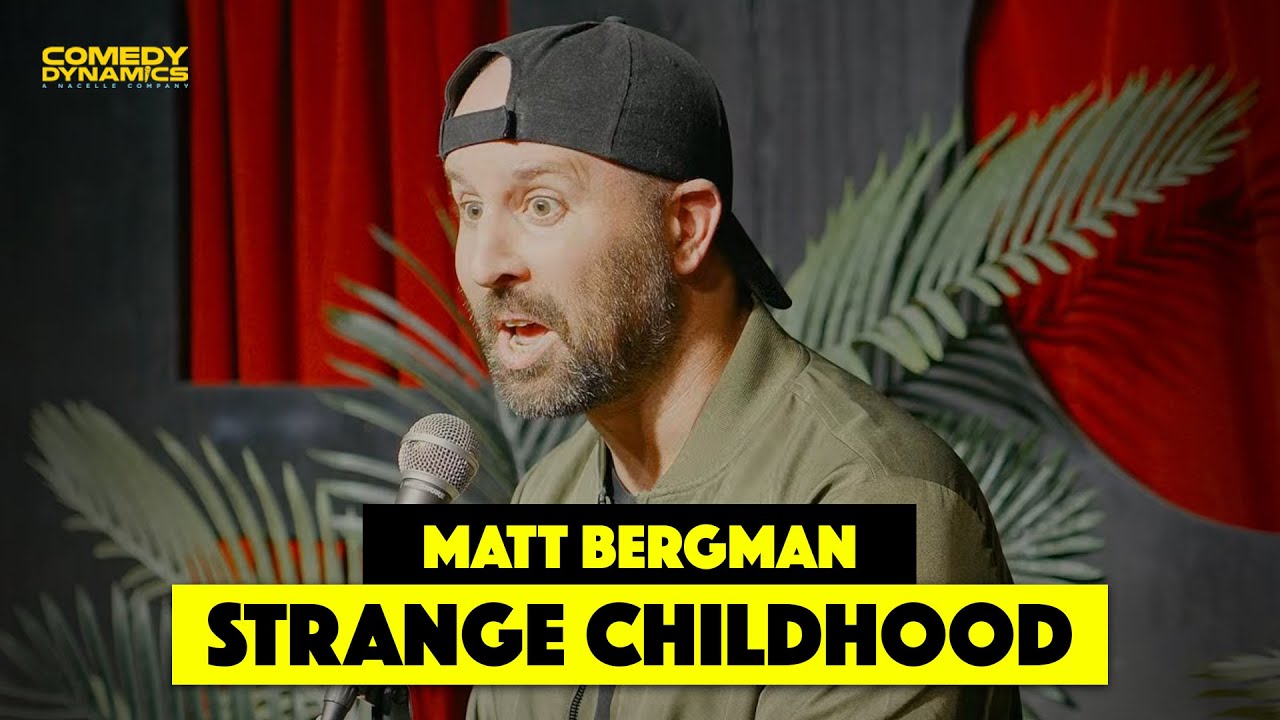 Strange Childhood Stories - Matt Bergman - Stand-Up Comedy - YouTube