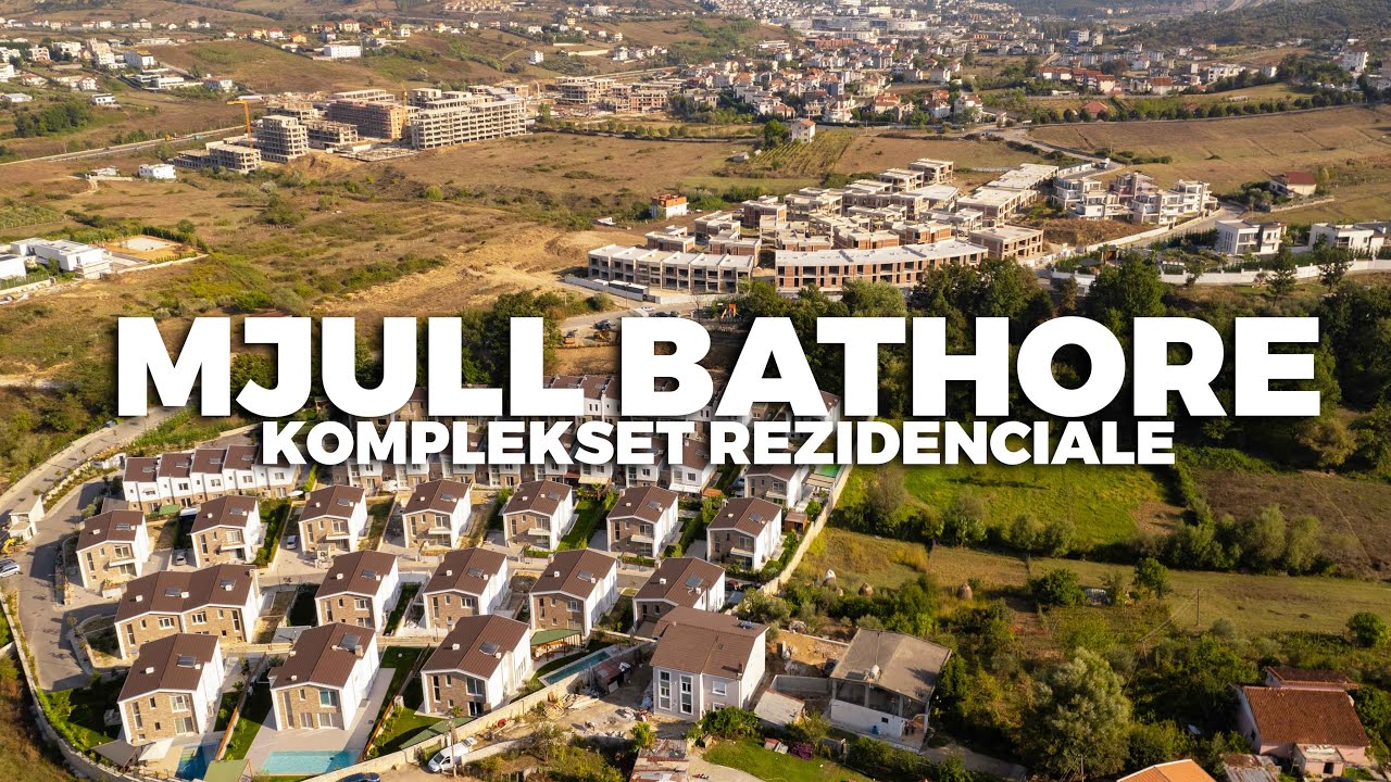 KOMPLEKSET E REJA REZIDENCIALE NE MJULL BATHORE | 5K DRONE VIDEO - YouTube