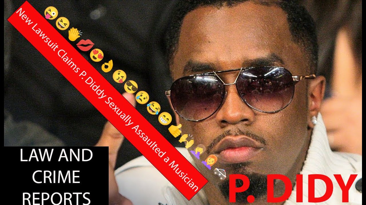 Lawsuit Alleges P. Diddy Sexually Assaulted Musician - YouTube