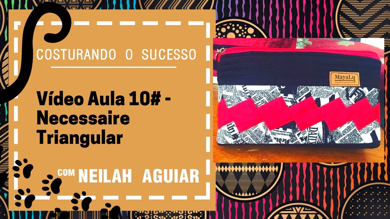 Vídeo Aula 10# - Necessaire Triangular - Costura Criativa e Patchwork. - YouTube