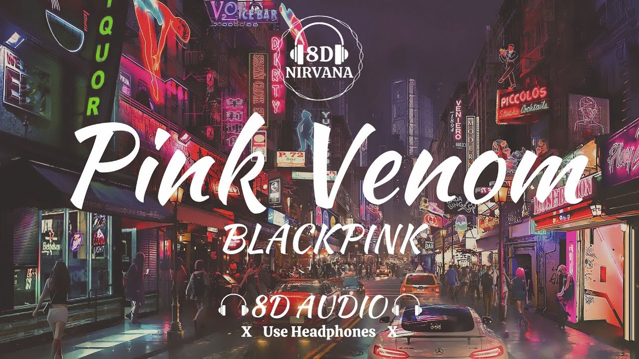 BLACKPINK - Pink Venom (8D Audio) | 8D NIRVANA | Use Headphones - YouTube