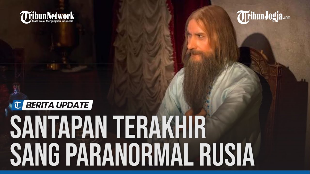 KISAH HIDUP GRIGORI RASPUTIN HINGGA TEWAS DIBUNUH - YouTube