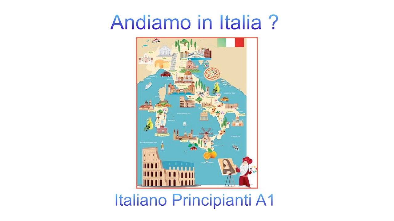 Andiamo in Italia?, Italiano Principianti A1, Verbi Andare e Venire ...