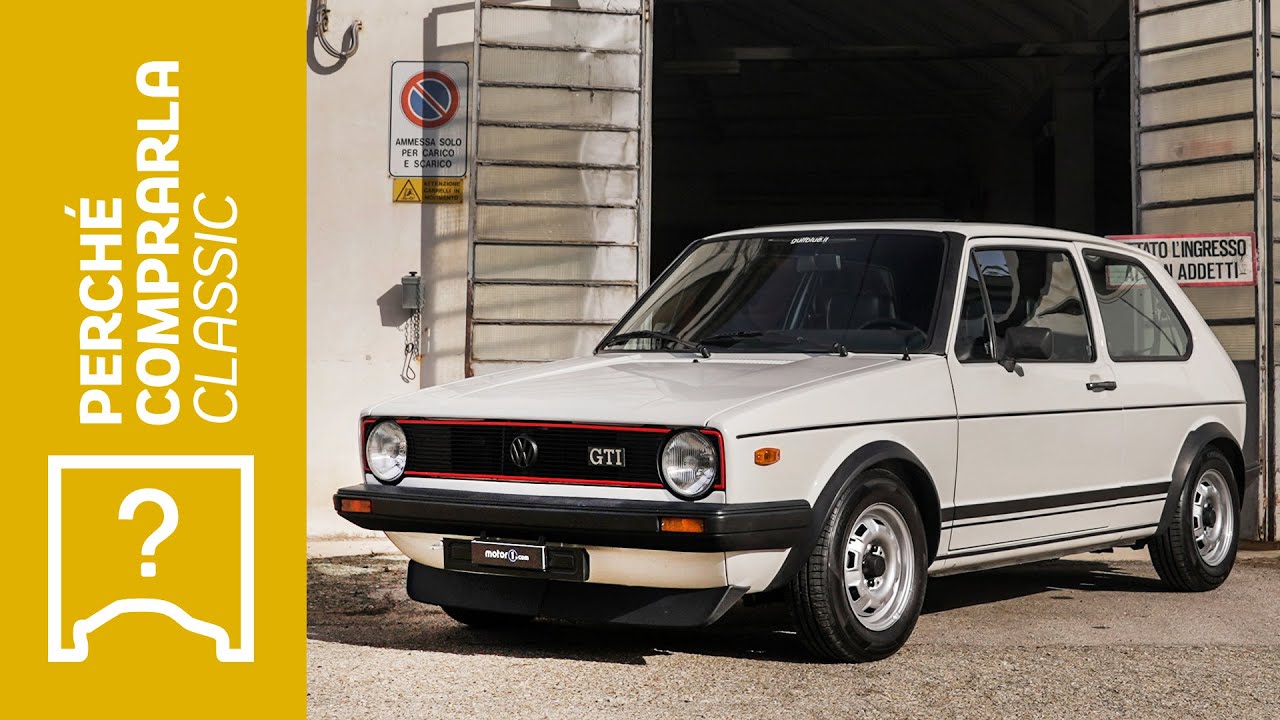 Volkswagen Golf GTI (1981, MK1) | Perché Comprarla... Classic - YouTube