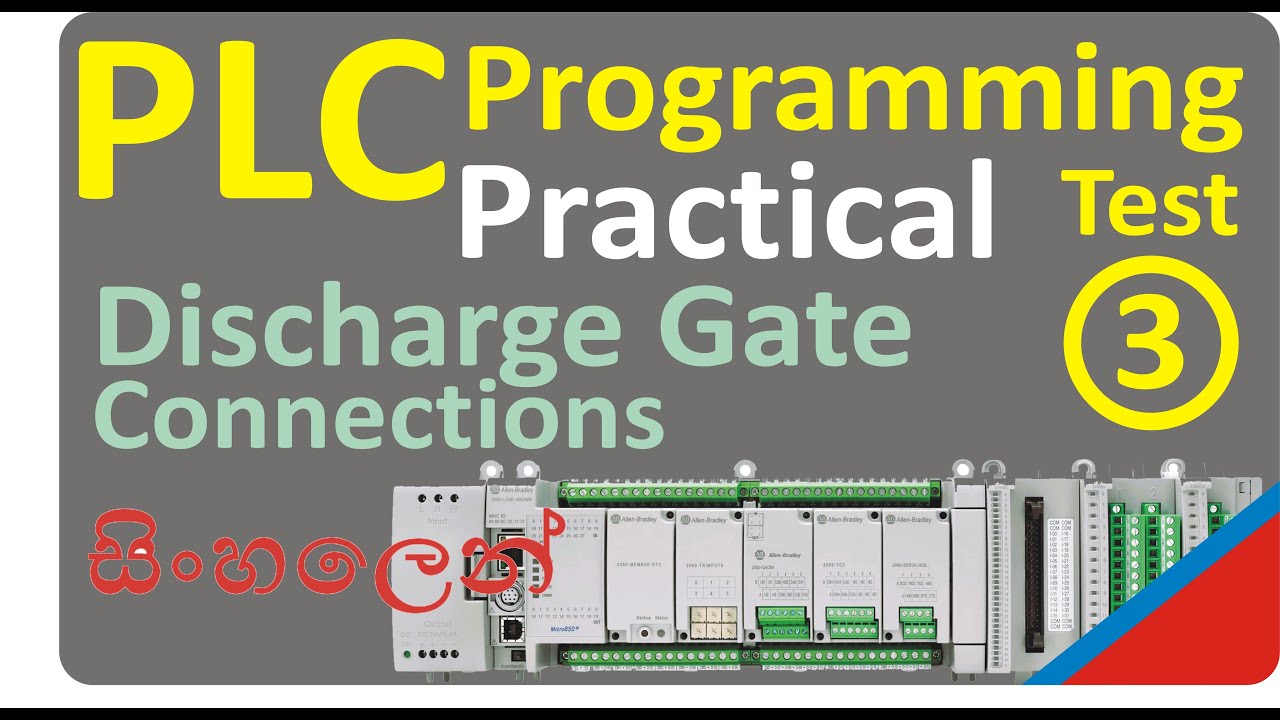 PLC Programming Prctical Test 3. Hopper Discharge Gate Connections ...