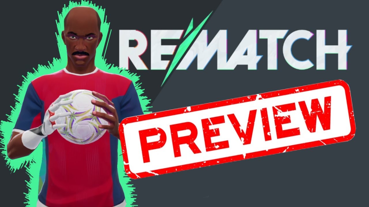 ⚽ Rematch 🔴Stream découverte de la preview!🎮 - YouTube