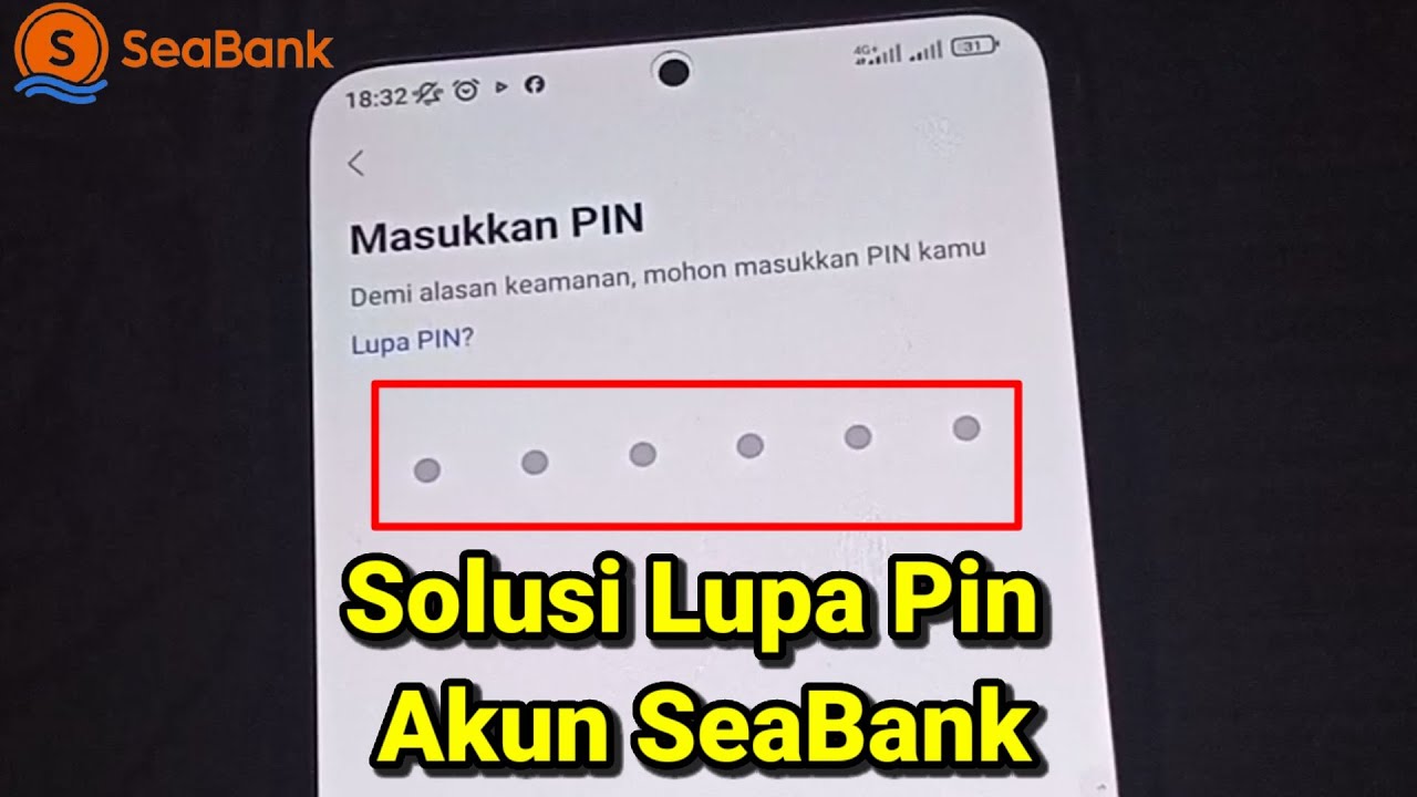 LUPA PIN/PASWORD AKUN SEABANK? Begini Cara Login SeaBank Saat Lupa PIN ...