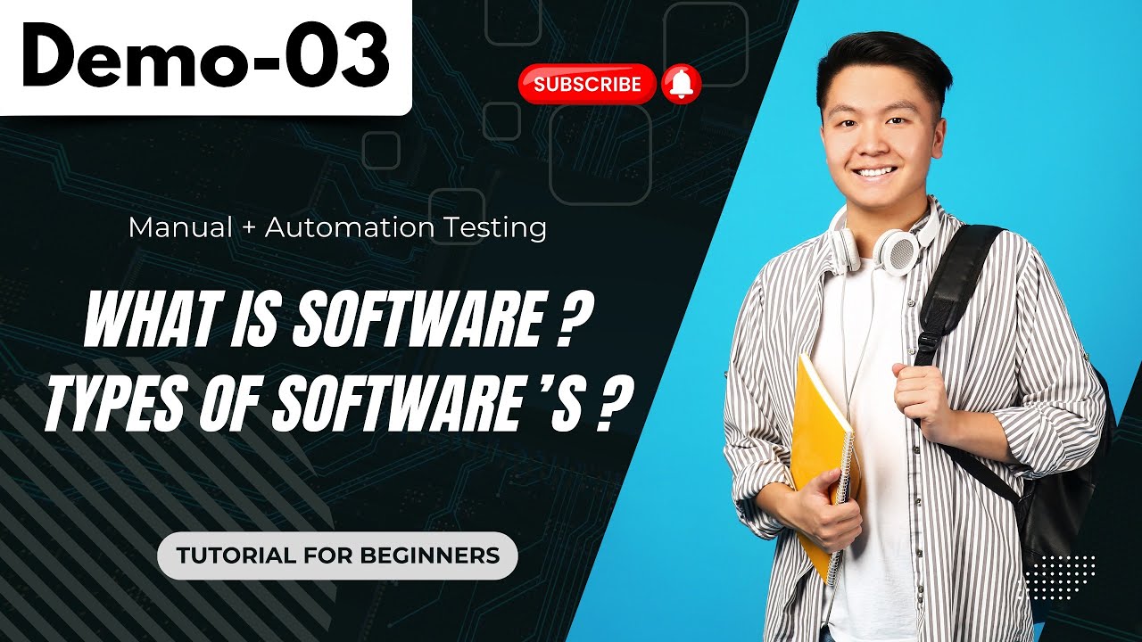 Manual + Automation Demo 03 | What Is Software ? Types Of Software ’s ...