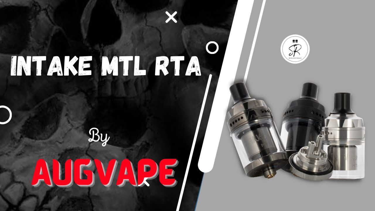 ريفيو لتانك Intake MTL RTA by Augvape - YouTube