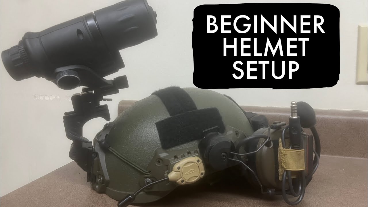 Basic Helmet Setup and Budget Night Vision - YouTube