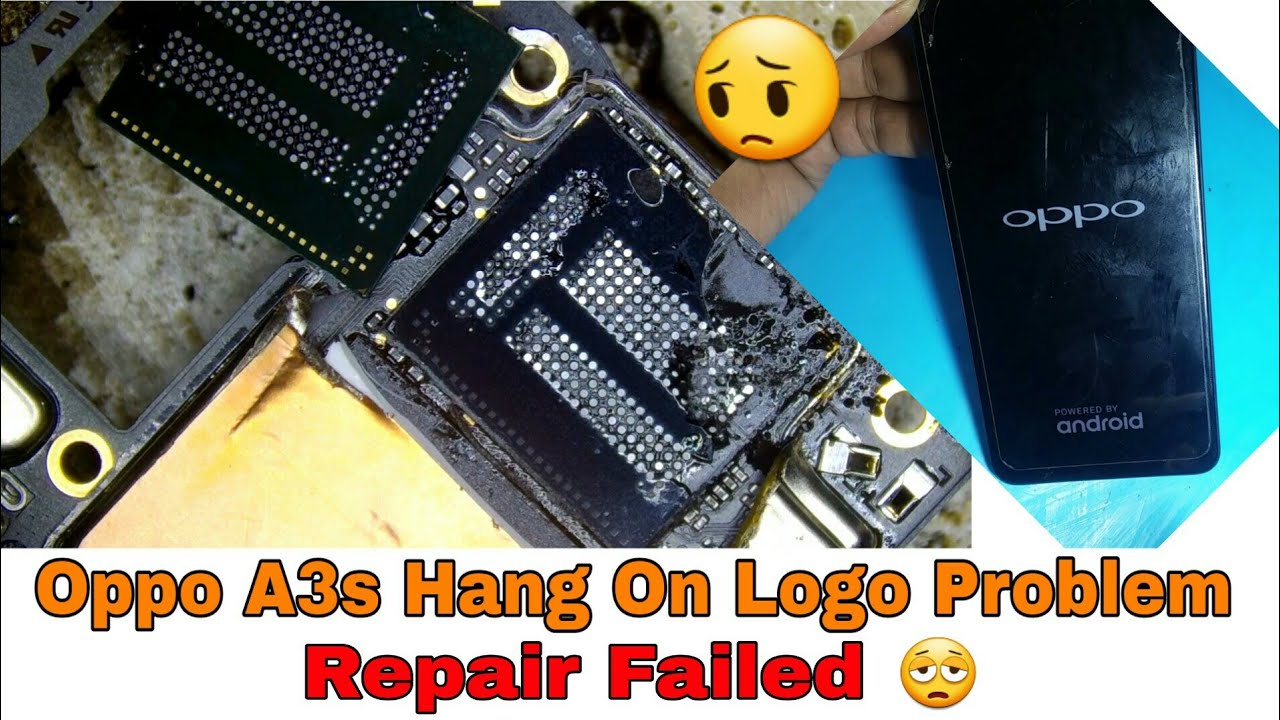 Oppo A3s Hang On Logo Problem | Repair Failed 😩 - YouTube