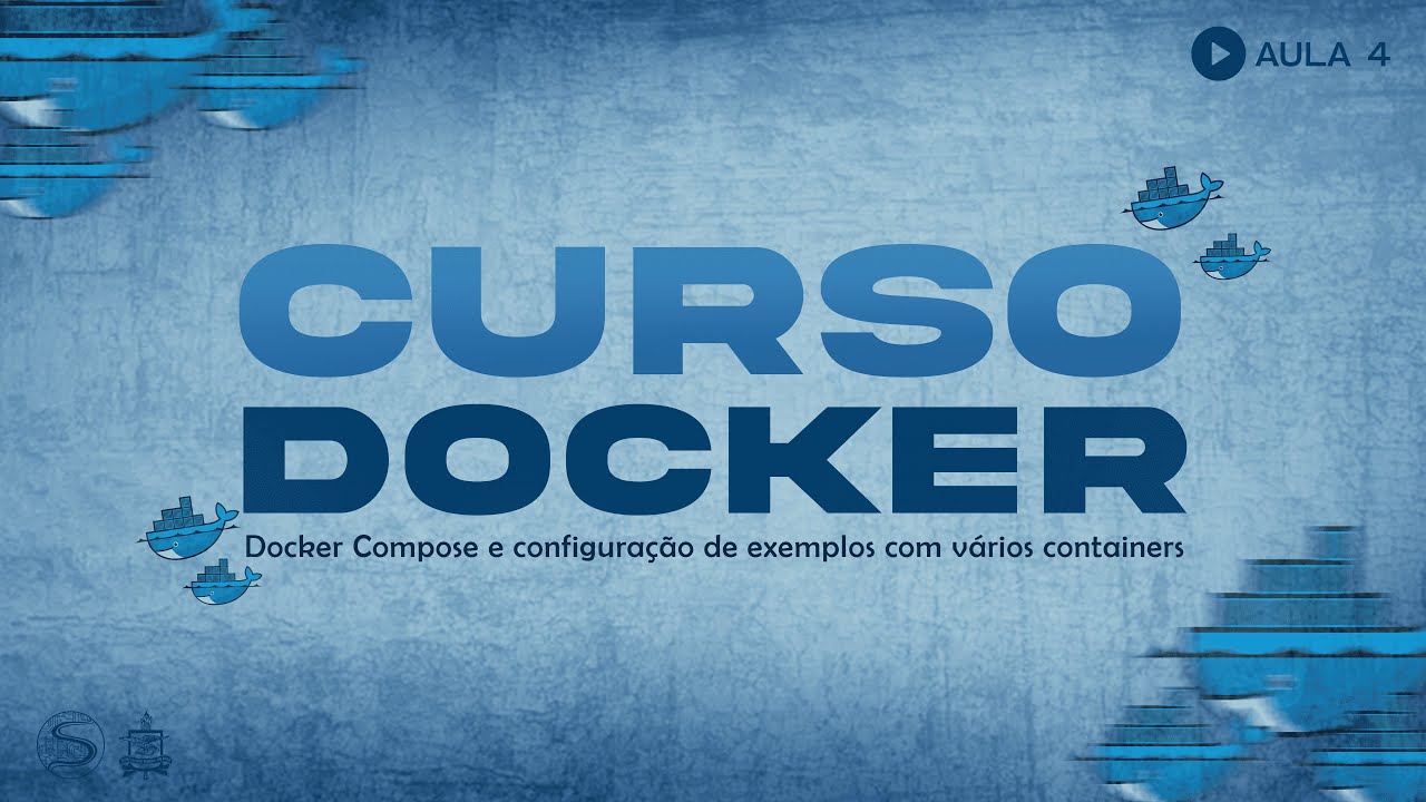Minicurso Docker | Aula 4: Docker Compose e Configuração de Exemplos ...