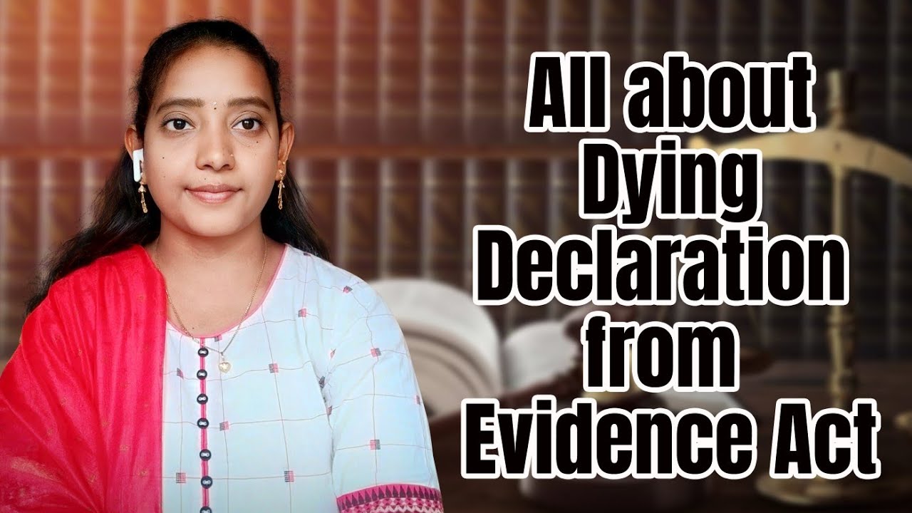 #dying declaration/#you may get bit from this topic/maxim/caselaw ...