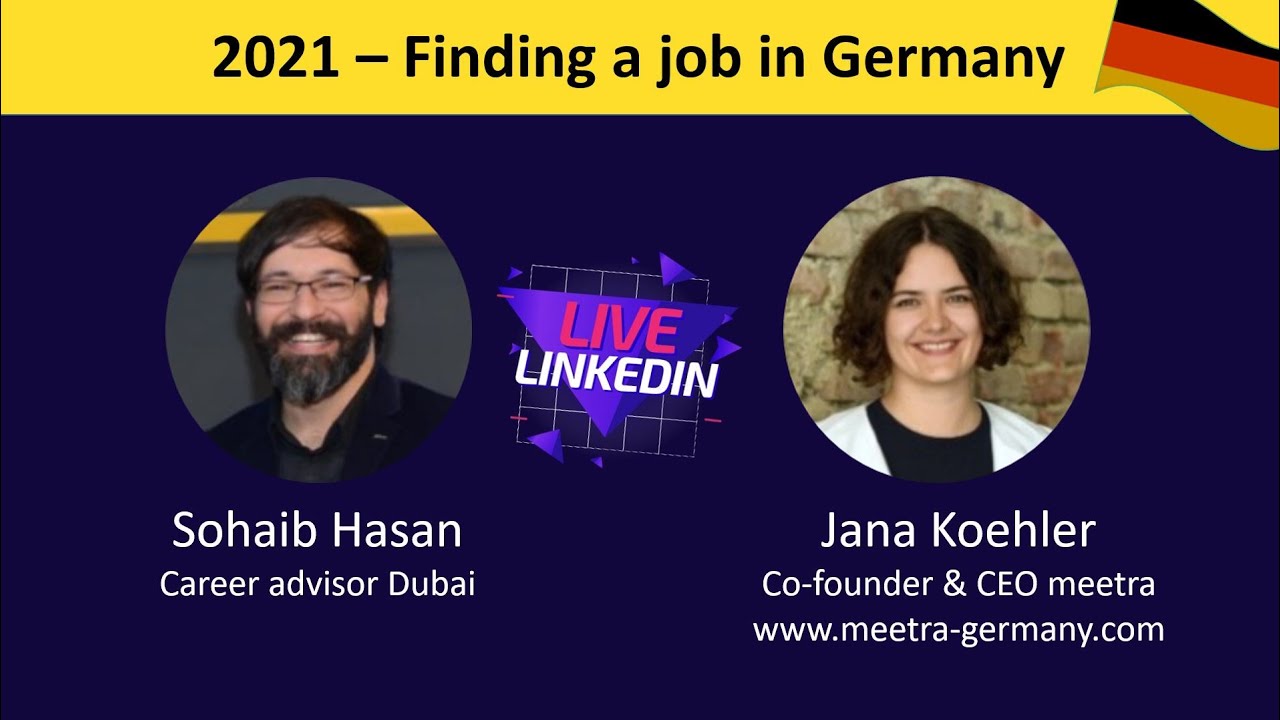 Finding a job in Germany in 2021 - LinkedIn Live Session #HalloGermany ...