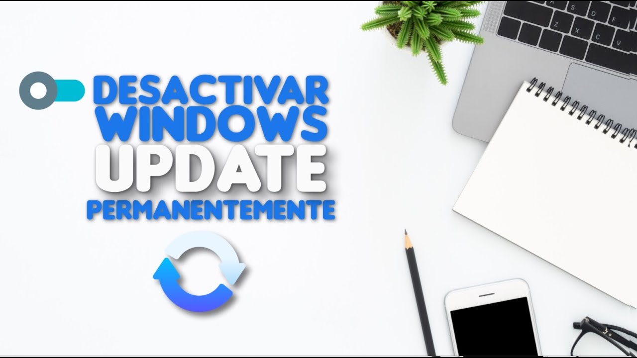 Como Desactivar las ACTUALIZACIONES en Windows 10 y 11 para SIEMPRE ...