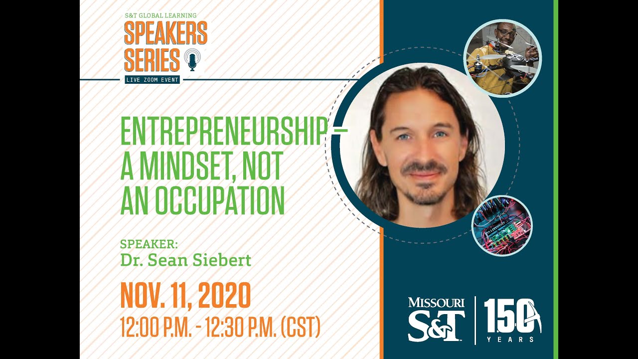 Entrepreneurship — A Mindset, Not an Occupation with Speaker: Dr. Sean ...