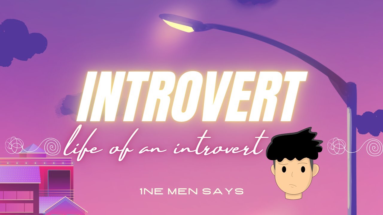 a real day in a Life Of An Introvert Boy |Struggles Only Introverts ...